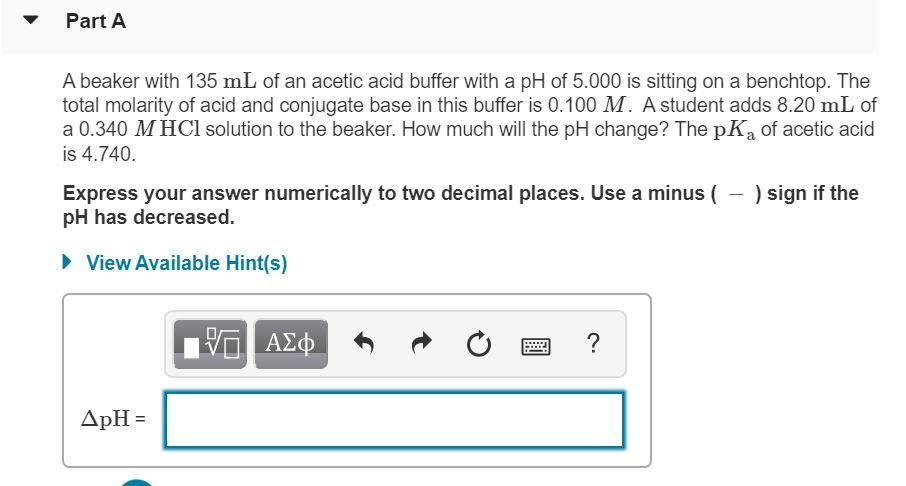 Solved Part A A beaker with 135 mL of an acetic acid buffer | Chegg.com