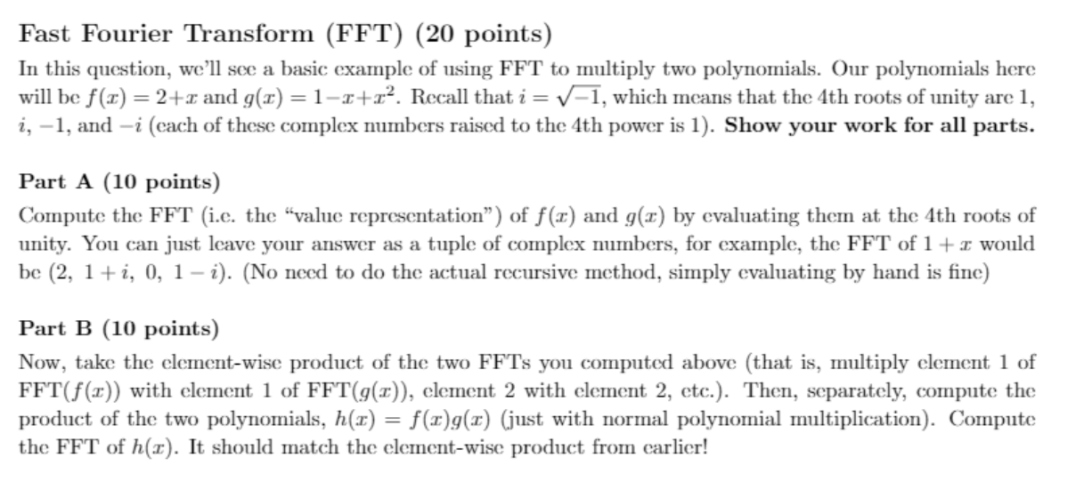 Solved Fast Fourier Transform (FFT) (20 points) In this | Chegg.com