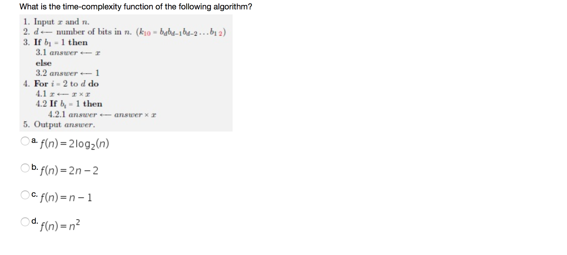 Solved What is the time-complexity function of the following | Chegg.com
