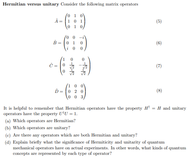 Solved Hermitian versus unitary Consider the following | Chegg.com