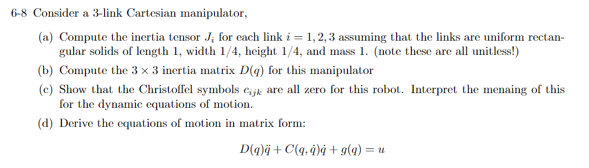 Solved 6 8 Consider A 3 Link Cartesian Manipulator A 