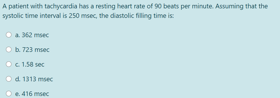 Solved A patient with tachycardia has a resting heart rate | Chegg.com