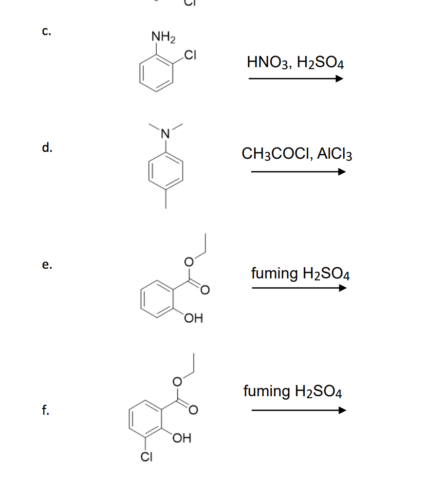 Solved CI C. NH2 HNO3, H2SO4 N d. CH3COCI, AICI: e. fuming | Chegg.com