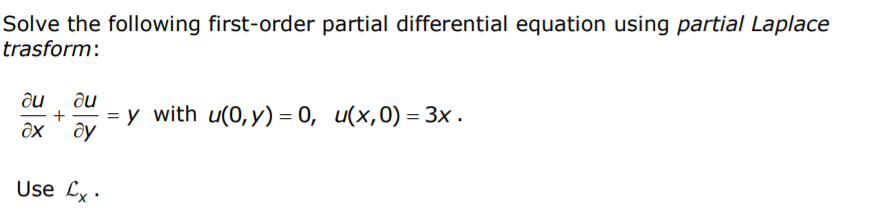 Solved Solve the following first-order partial differential | Chegg.com