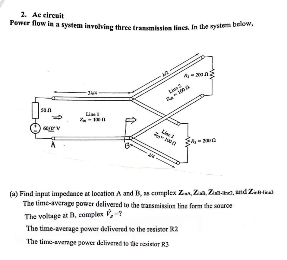 Solved 2. Ac circuit Power flow in a system involving three | Chegg.com