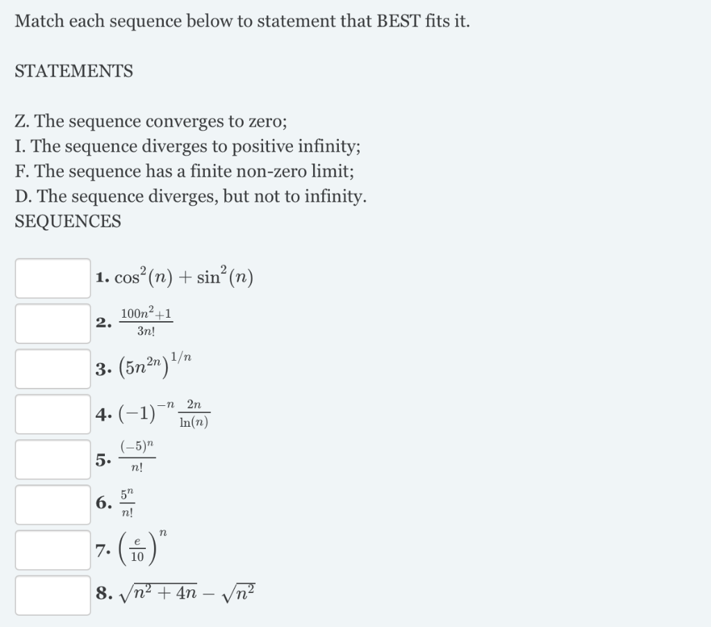 Solved Match each sequence below to statement that BEST fits | Chegg.com