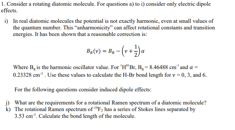 Solved 1. Consider a rotating diatomic molecule. For | Chegg.com
