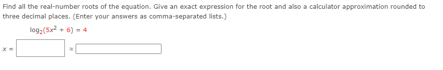 Solved Find all the real-number roots of the equation. Give | Chegg.com