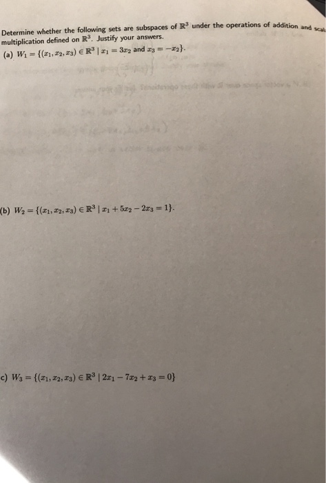 Solved Determine whether the following sets are subspaces of | Chegg.com