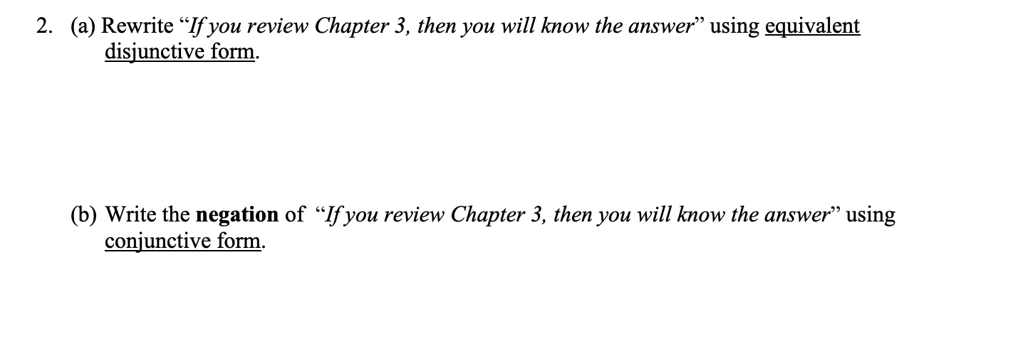 Solved (a) ﻿Rewrite "If you review Chapter 3, ﻿then you will | Chegg.com