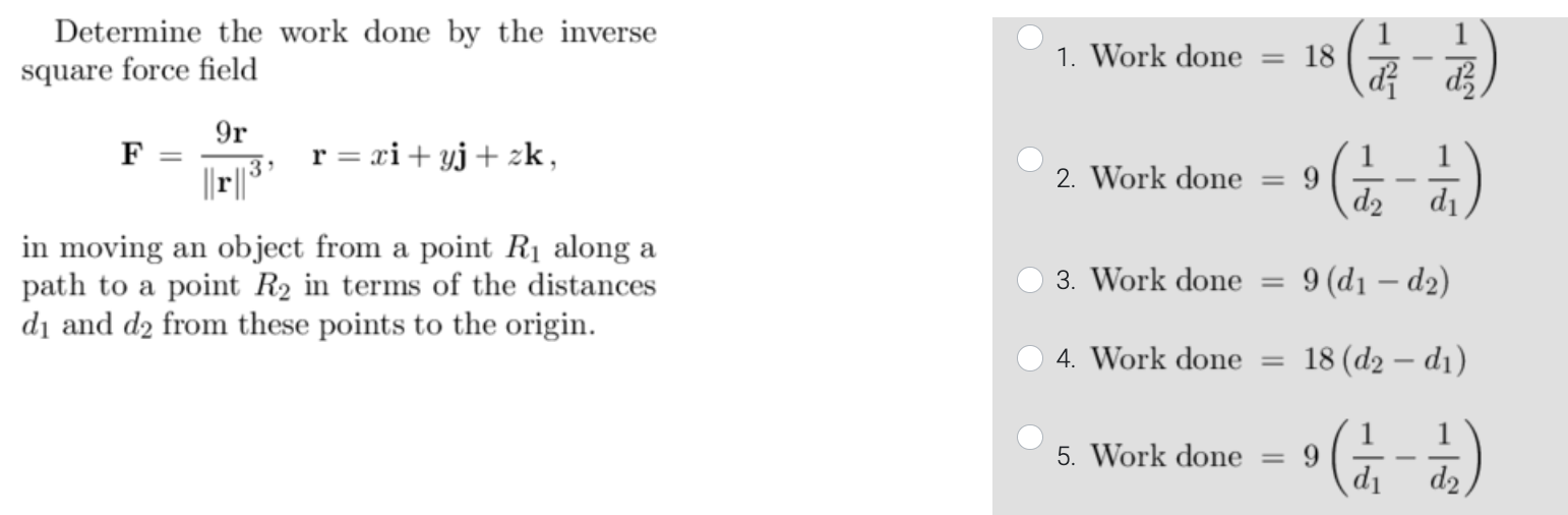 Solved Determine the work done by the inverse square force | Chegg.com