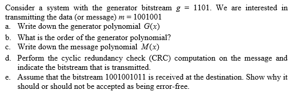 Solved Consider a system with the generator bitstream g - | Chegg.com