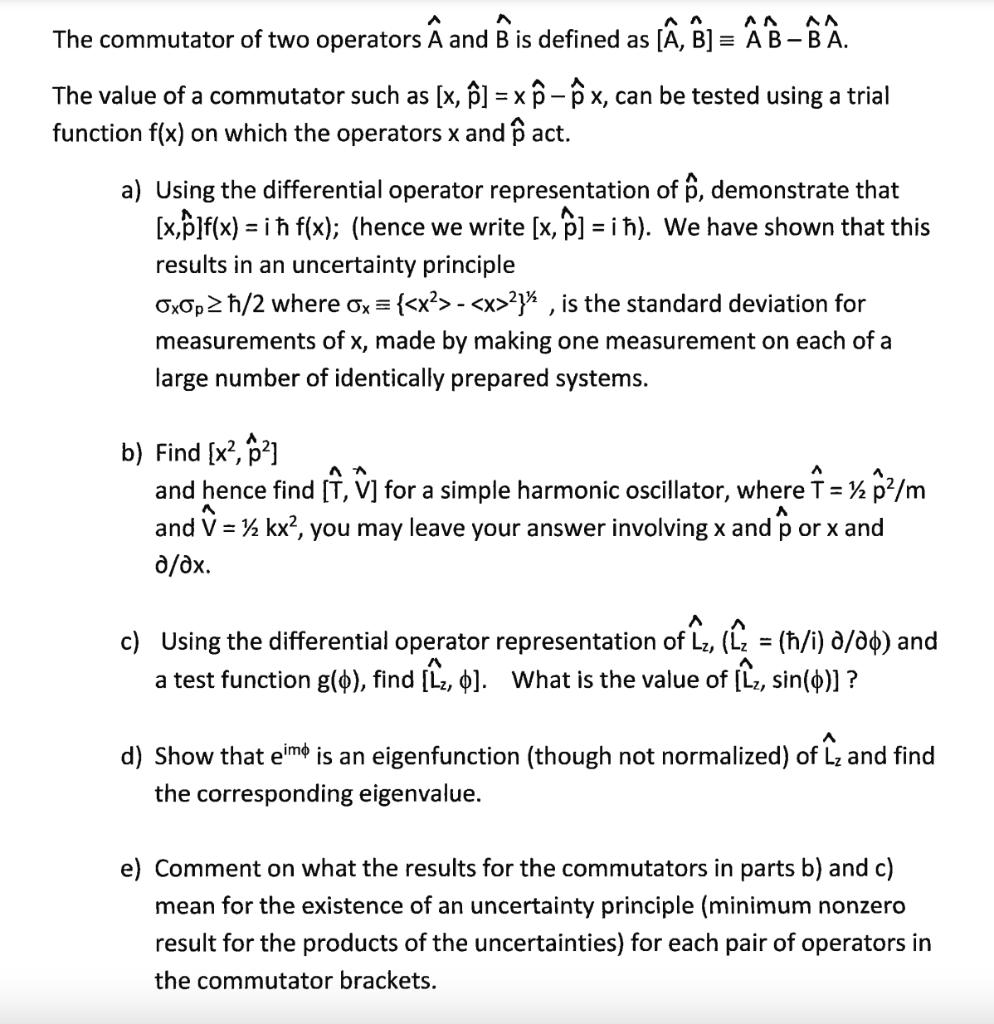 Solved commutator of two operators A^ and B^ is defined as | Chegg.com