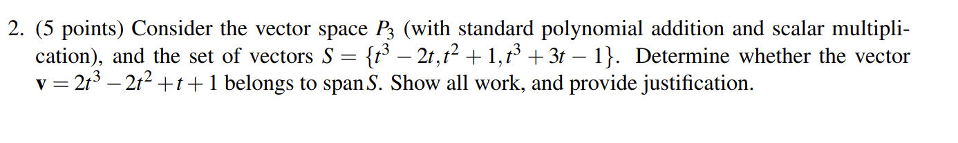Solved (5 points) Consider the vector space P3 (with | Chegg.com