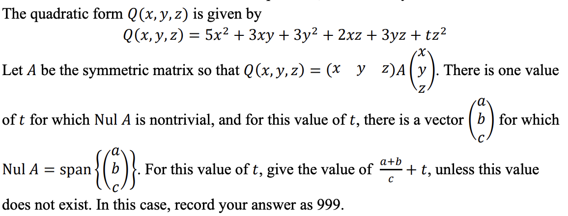 The quadratic form Q(x,y,z) is given by | Chegg.com