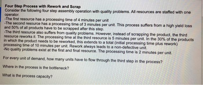 Solved Four Step Process with Rework and Scrap Consider the | Chegg.com