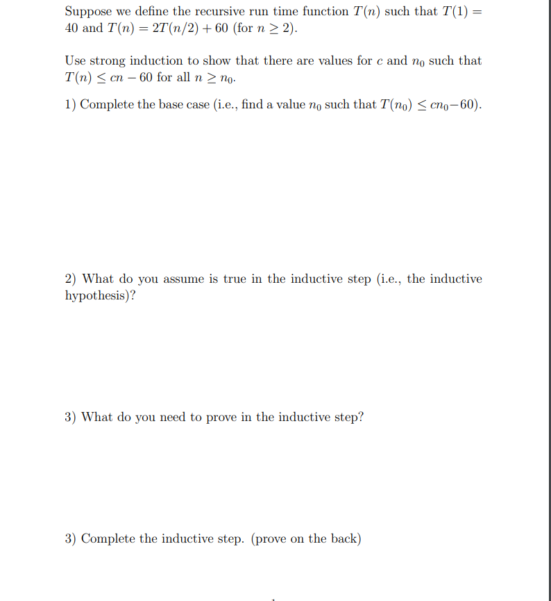 Solved Suppose we define the recursive run time function | Chegg.com