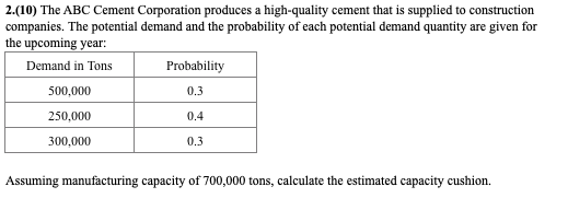Solved 2.(10) The ABC Cement Corporation produces a | Chegg.com