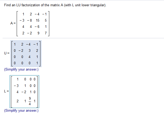 Solved Find an LU factorization of the matrix A (with L unit | Chegg.com