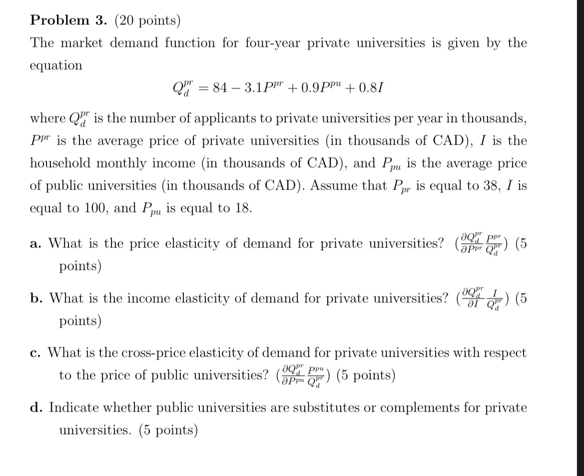 Solved Problem 3. (20 points) The market demand function for | Chegg.com