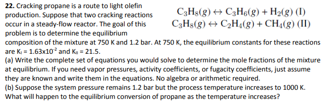 22. Cracking propane is a route to light olefin | Chegg.com