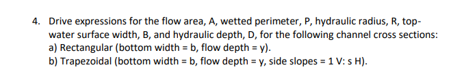 Solved Drive expressions for the flow area, A, wetted | Chegg.com