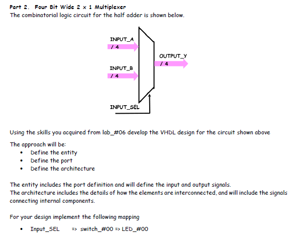 Solved Part 2. Four Bit Wide 2 x 1 Multiplexer The | Chegg.com