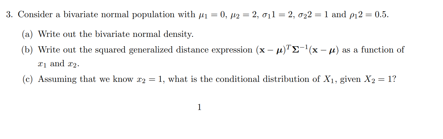 Solved 3 Consider A Bivariate Normal Population With Mi