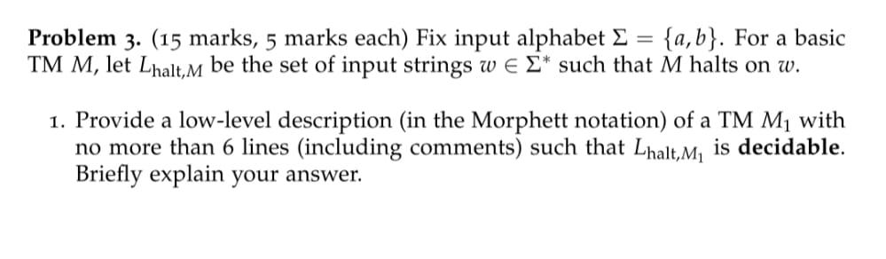 Solved Problem 3. (15 marks, 5 marks each) Fix input | Chegg.com Solved Problem 3. (15 marks, 5 marks each) Fix input | Chegg.com