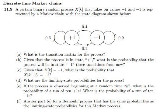 Solved Discrete-time Markov chains 11.9 A certain binary | Chegg.com