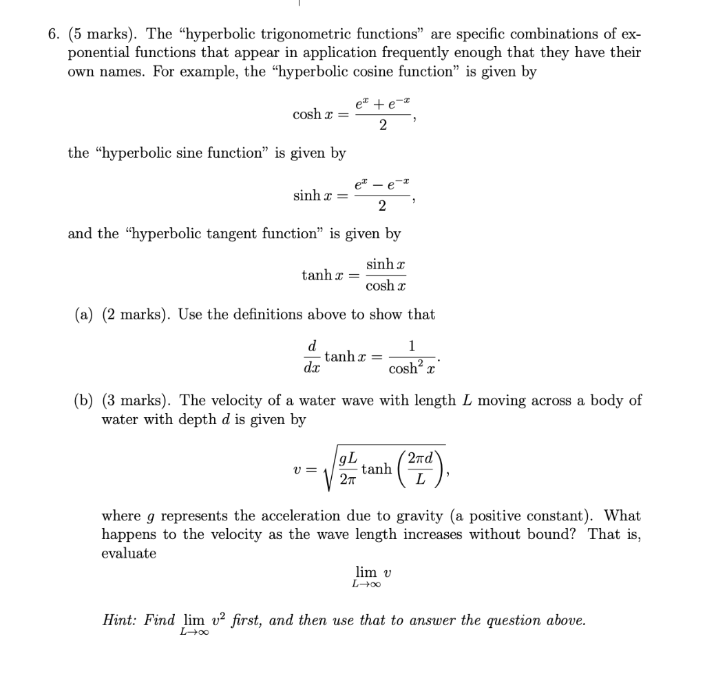 Solved 6. (5 marks). The “hyperbolic trigonometric | Chegg.com