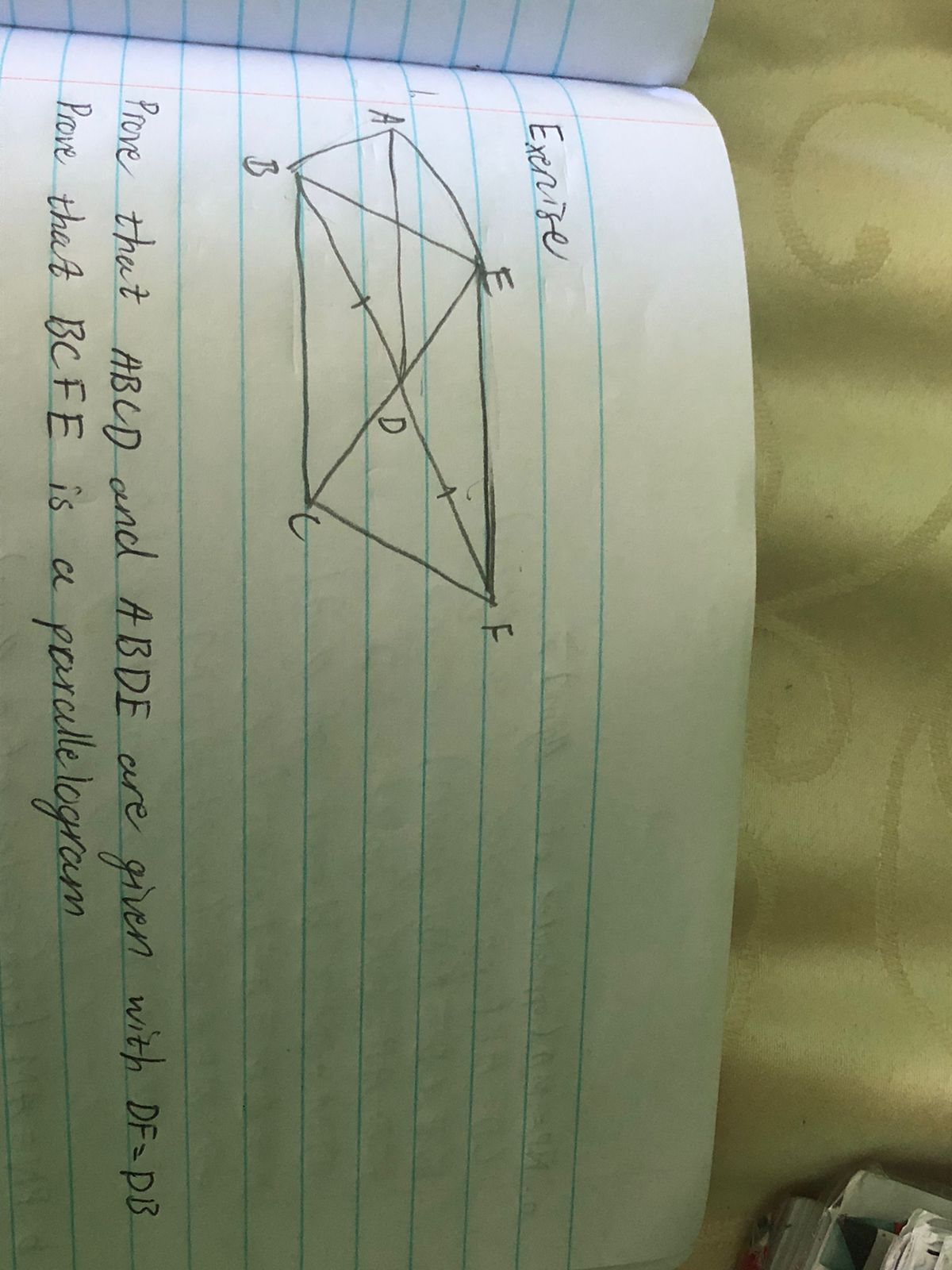 Solved ABCD and ABDE are given with DF=DB. Prove that BCFE | Chegg.com