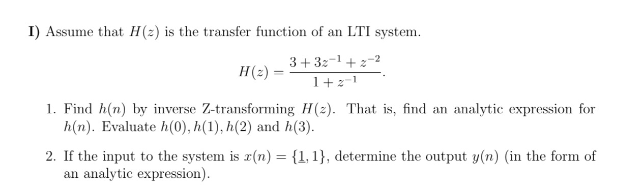 Solved I) Assume that H(z) is the transfer function of an | Chegg.com