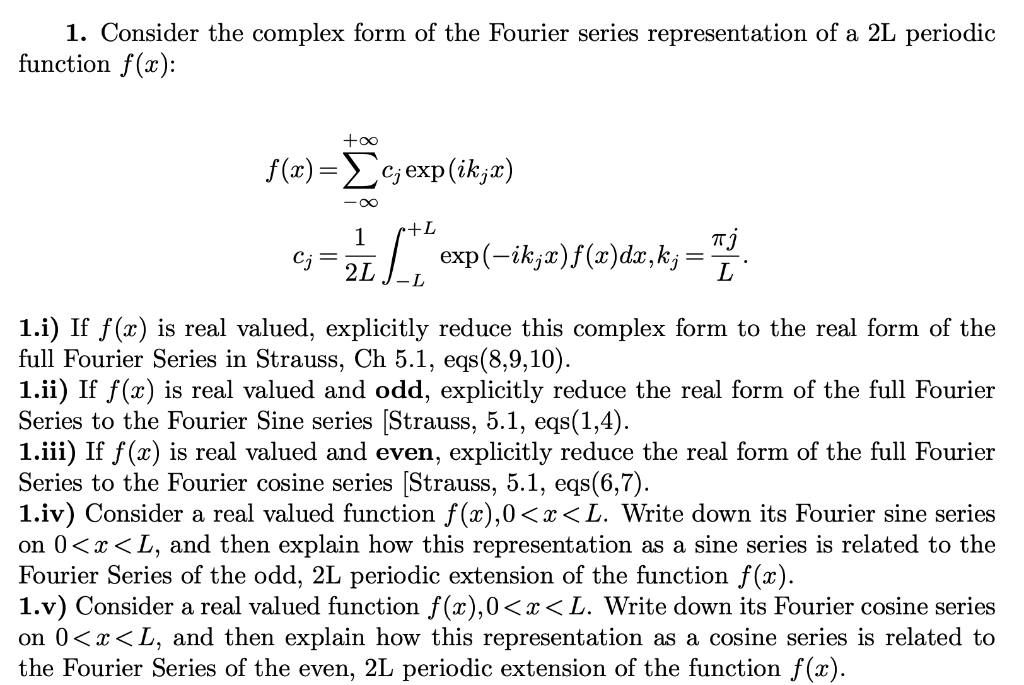 Solved 1. Consider the complex form of the Fourier series | Chegg.com