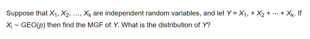 Solved Suppose that X1, X2, Xk are independent random | Chegg.com