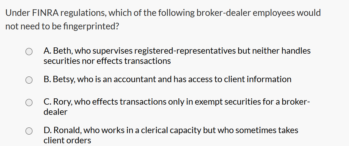 Solved Under FINRA regulations, which of the following | Chegg.com