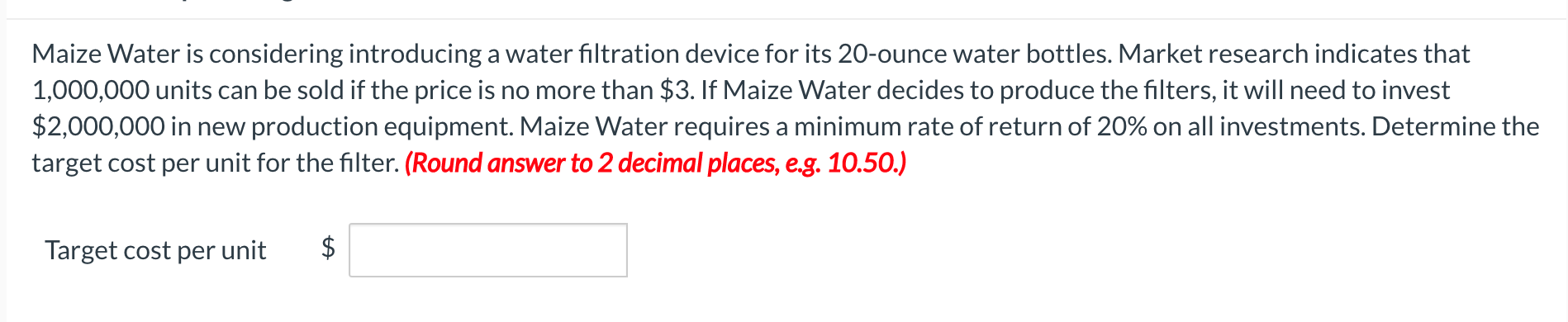 Solved Maize Water is considering introducing a water | Chegg.com