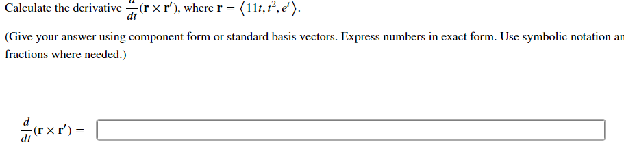 Solved Calculate the derivative dta(r×r′), where | Chegg.com