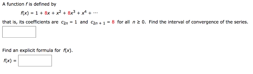 Solved A function f is defined by fx) 18x +x2 +8x3 +x*+.. | Chegg.com