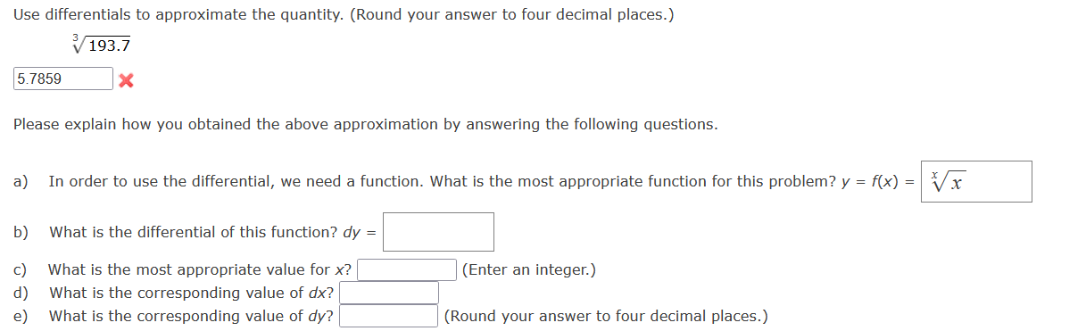Solved Use differentials to approximate the quantity. (Round | Chegg.com