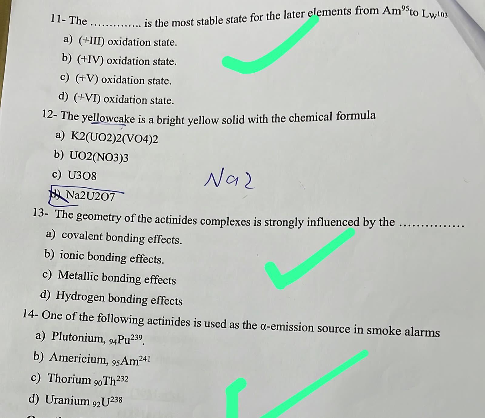 Solved 11- The is the most stable state for the later | Chegg.com
