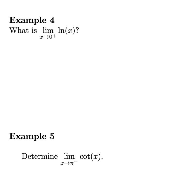 Solved Example 4 What is limx→0+ln(x) ? Example 5 Determine | Chegg.com