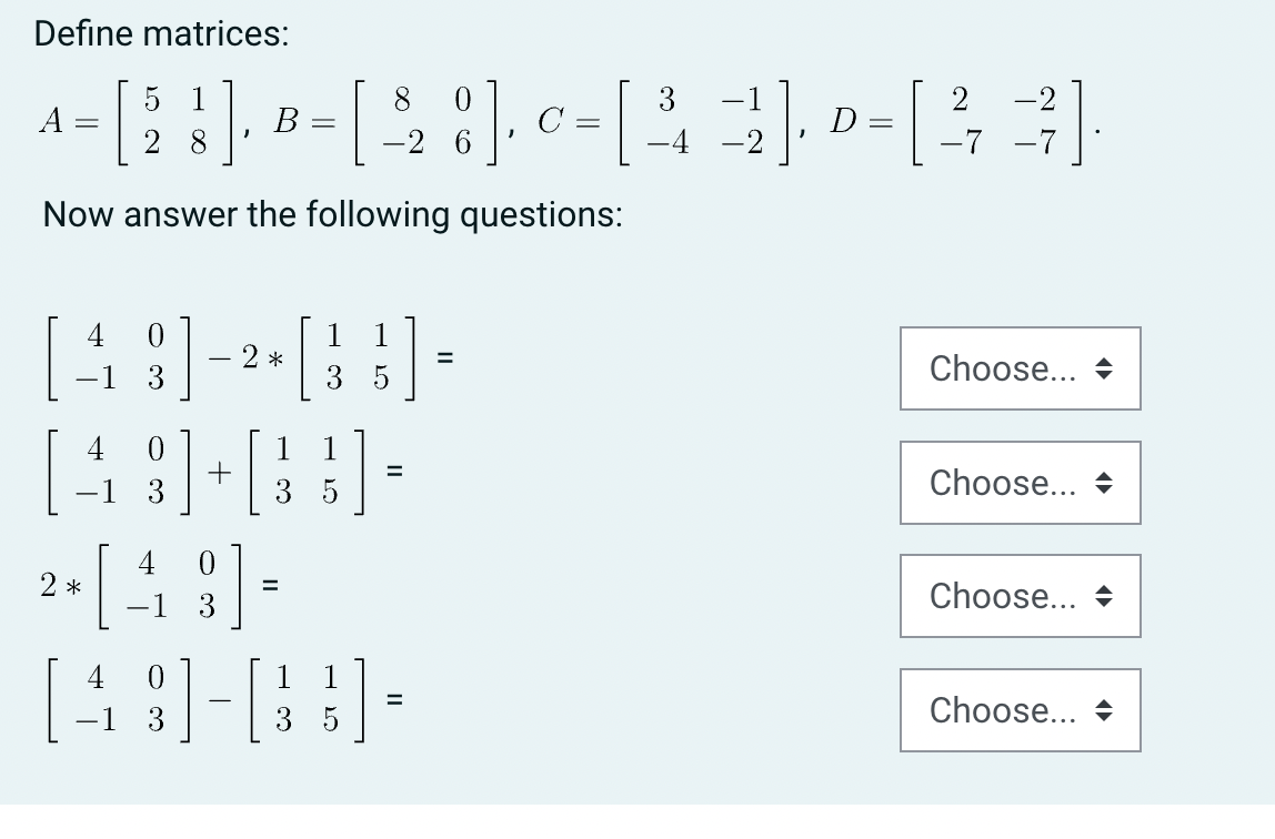 Solved Define Matrices 