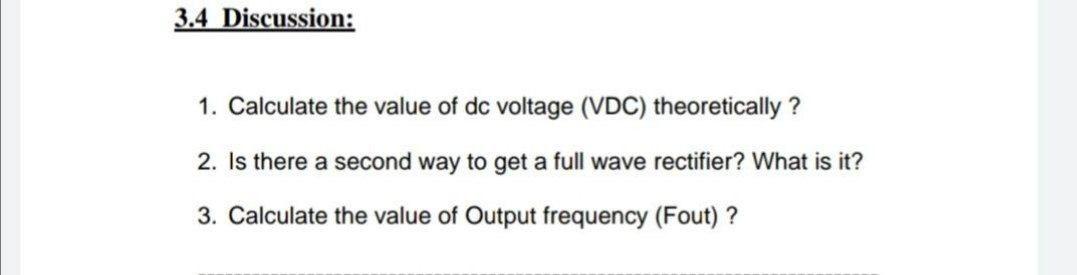 Solved 3.4 Discussion: 1. Calculate the value of dc voltage | Chegg.com