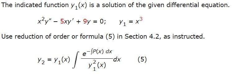 Solved The indicated function y1(x) is a solution of the | Chegg.com
