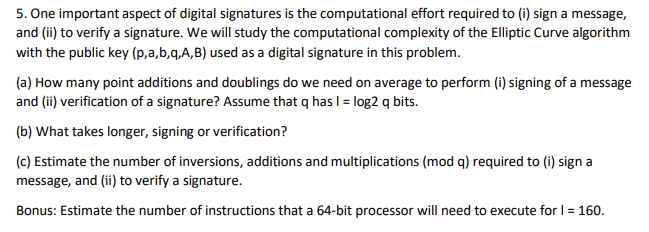 Solved One important aspect of digital signatures is | Chegg.com