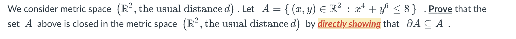 Solved We consider metric space (R2, the usual distance d). | Chegg.com
