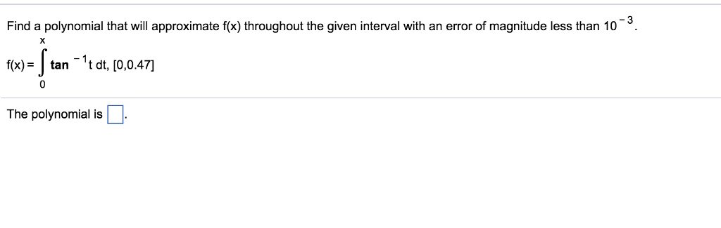 Solved 3 Find a polynomial that will approximate f(x) | Chegg.com