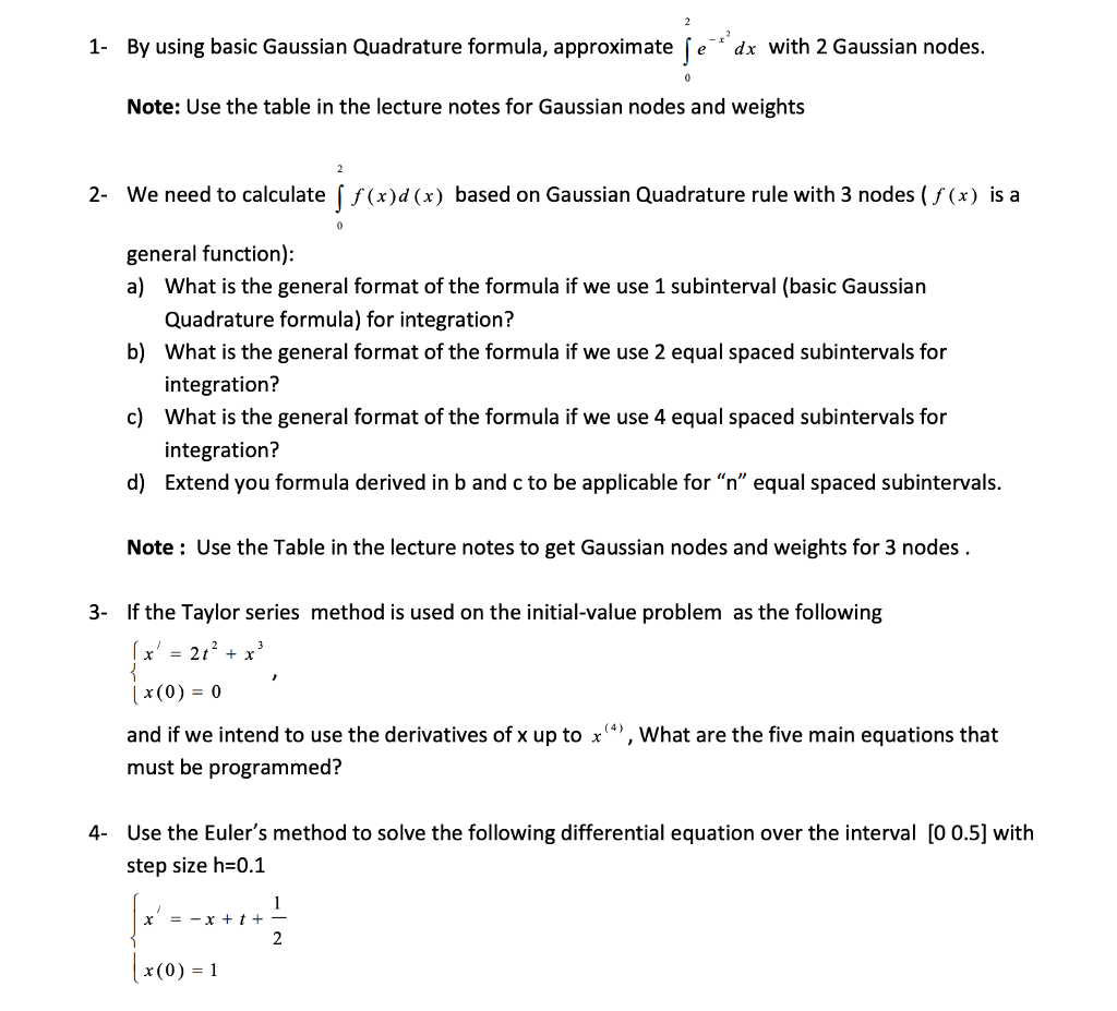 Solved 1- By using basic Gaussian Quadrature formula, | Chegg.com