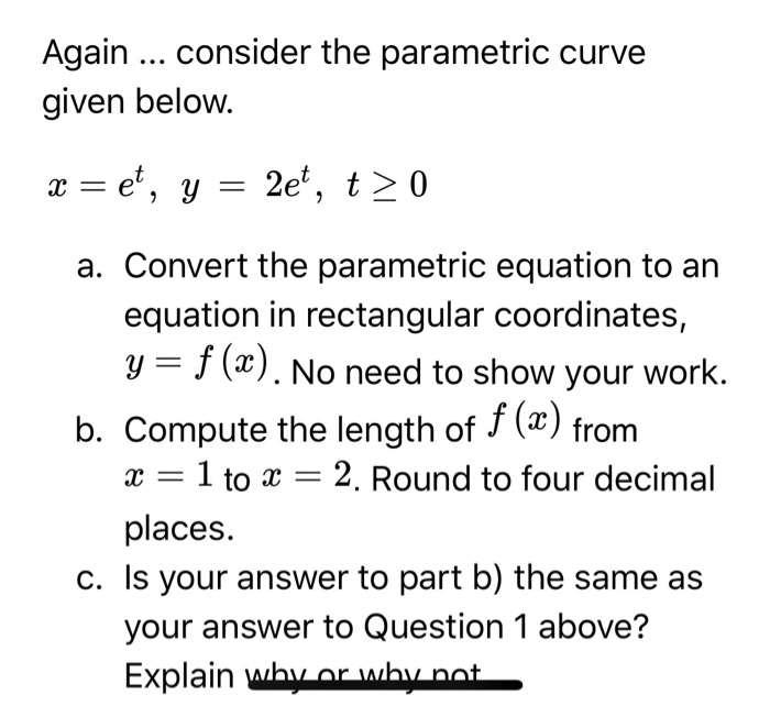 Solved 1. Consider the parametric curve given below. Compute | Chegg.com